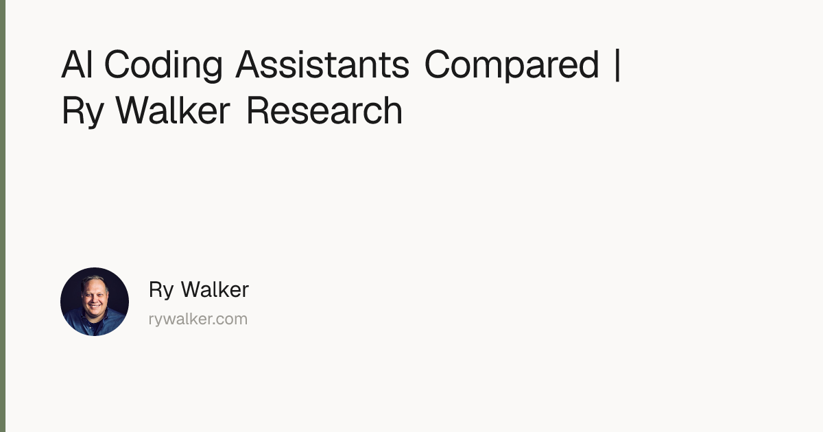 AI Coding Assistants Compared | Ry Walker Research | Ry Walker